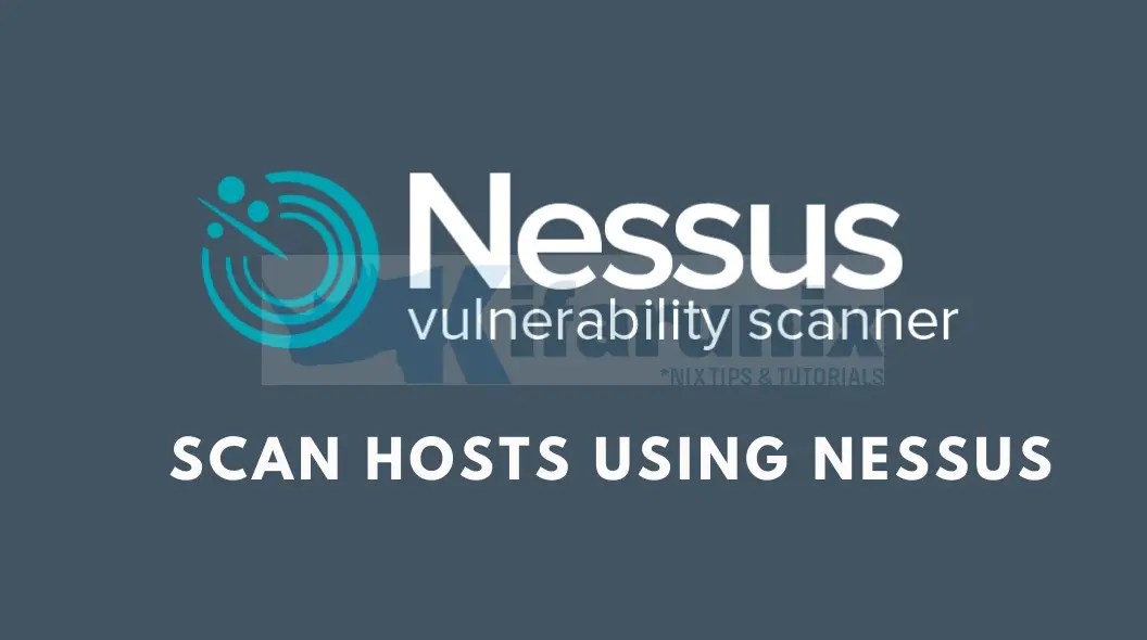 Nessus Scan Linux System Kifarunix