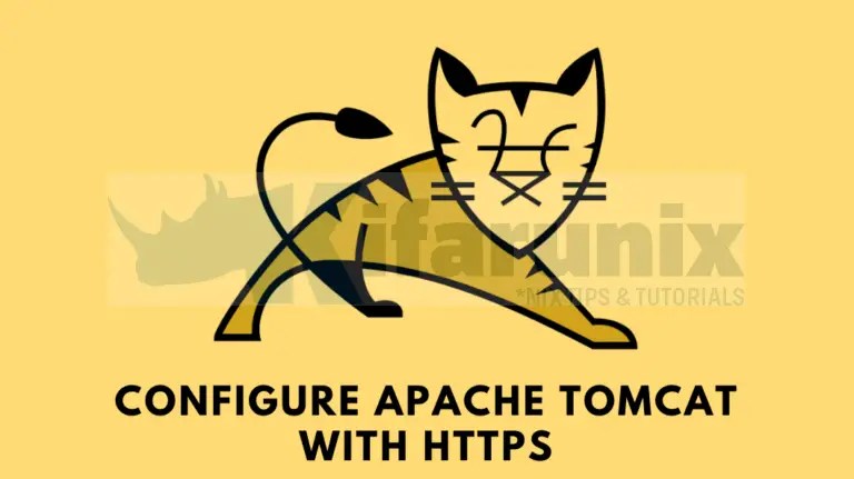 How To Configure Apache Tomcat With Https Kifarunix