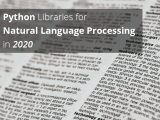 Top 10 Python Libraries For Natural Language Processing Nlp In 2020