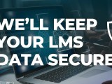Protect Your Training Data With A Secure Lms Knowledge Anywhere Data