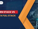 Mern Stack Vs Java Full Stack Which One Should You Choose