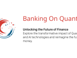 The Future Of Banking And Finance Banking On Quantum