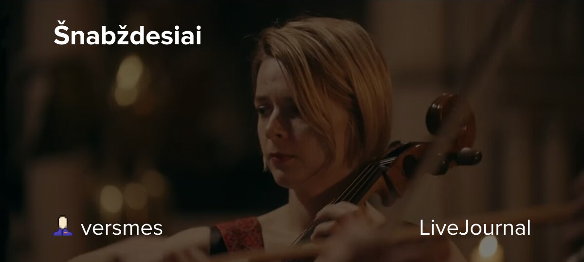 šnabždesiai Versmes Livejournal