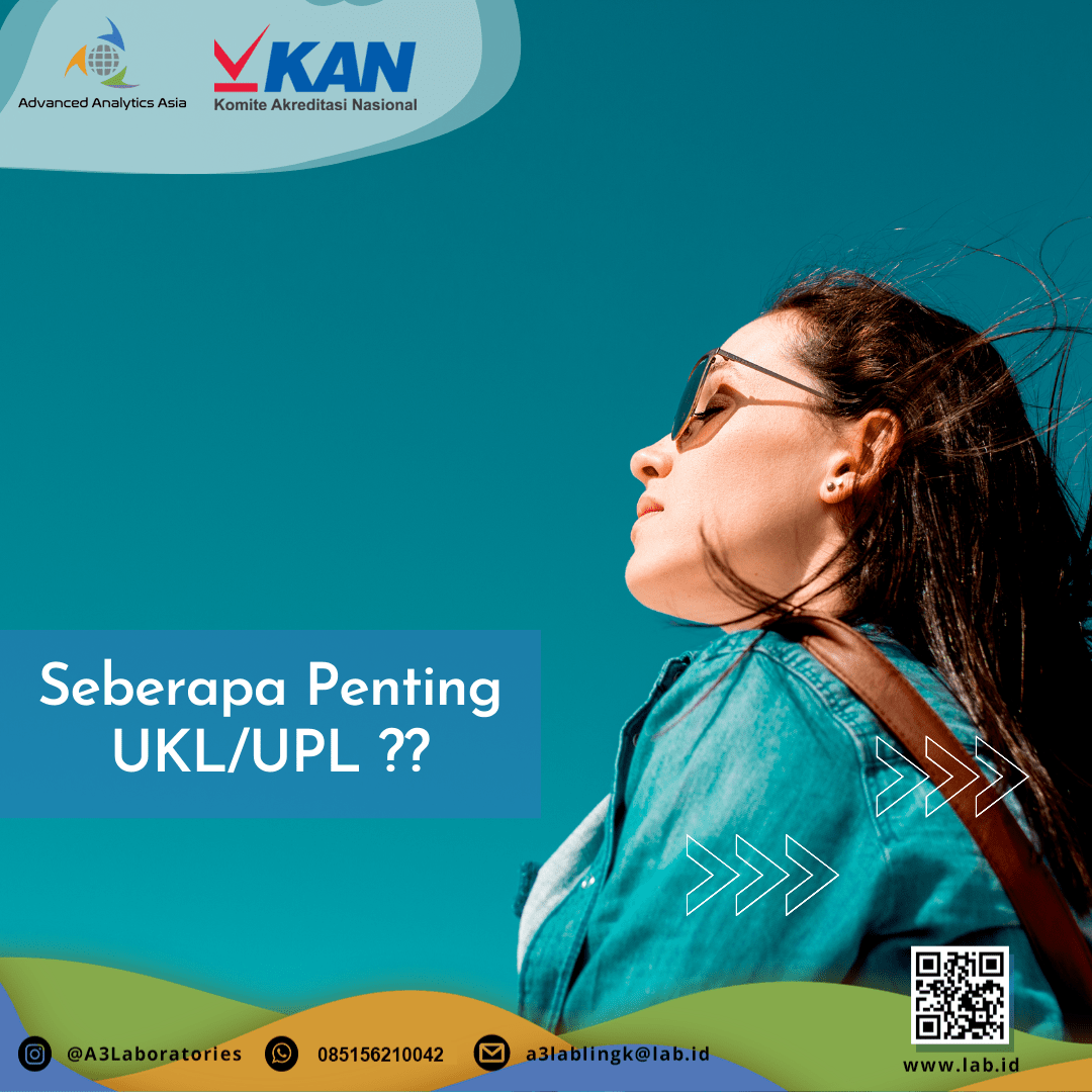 UKL UPL - Perlukah? | Pentingnya dokumen UKL UPL bagi Pelaku Usaha