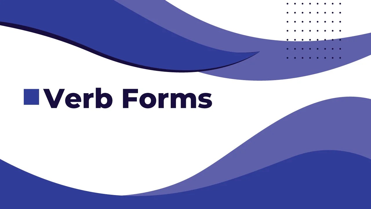 Verb Forms | Grammar | Labotrees | Labotrees