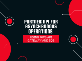 Partner Api For Asynchronous Operations Using Aws Api Gateway And Sqs
