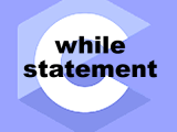 While Statement In C While Loop In C Computer Science Tutorial