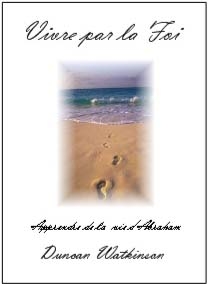 Vivre par la Foi, Dr Duncan Watkinson – Assemble Chretienne Christ ...