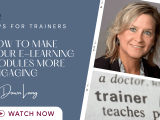 How To Make Your E Learning Modules More Engaging Video