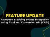 Feature Update Facebook Tracking Events Integration Using Pixel And