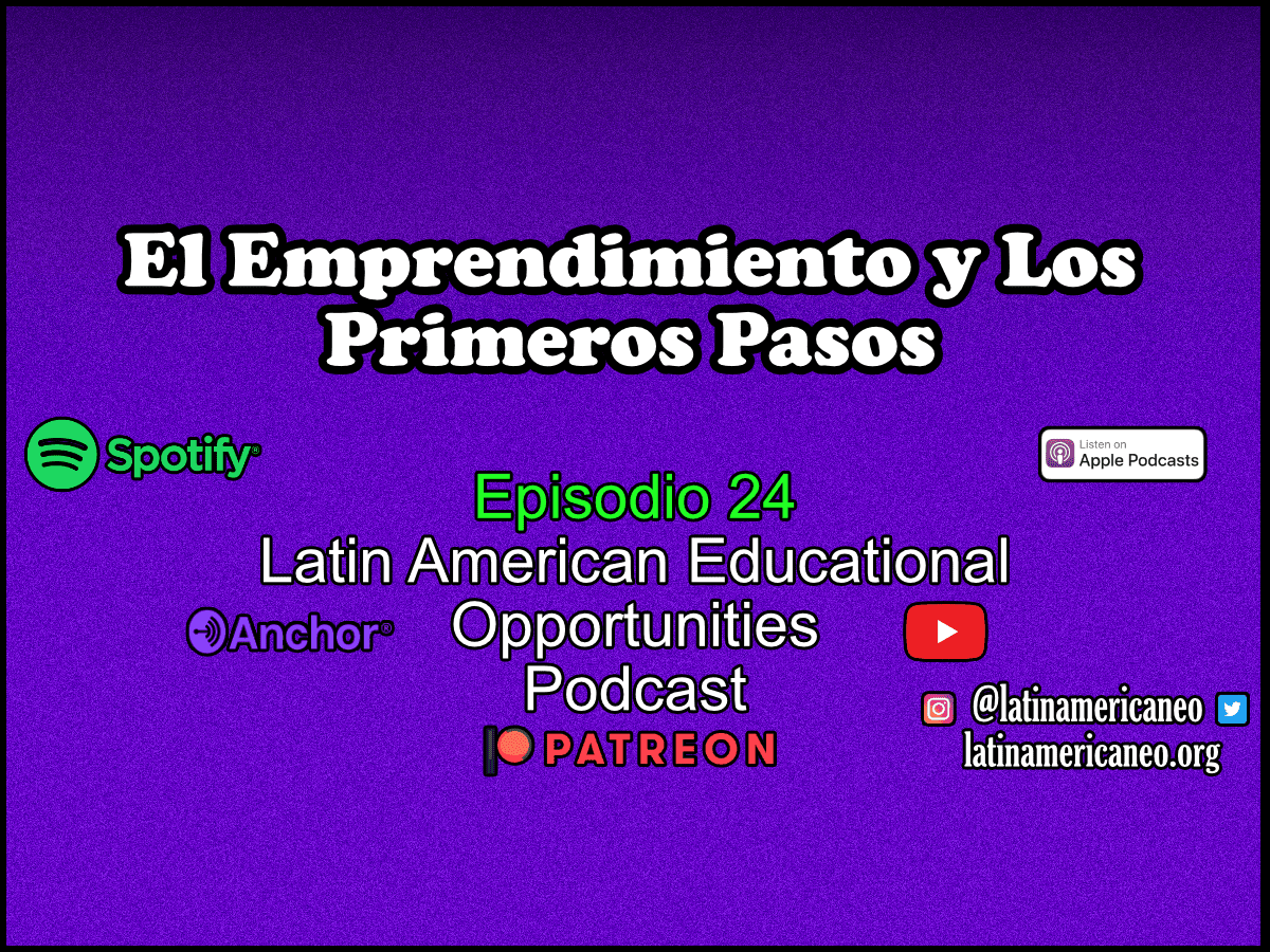 #24 (ESPAÑOL) El Emprendimiento y Los Primeros Pasos - LEO