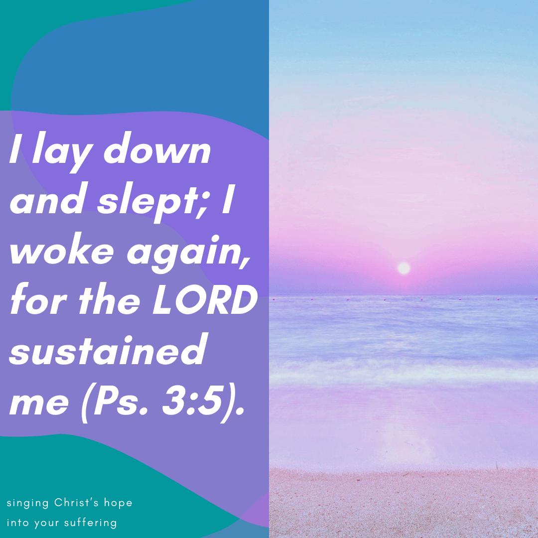 Resting in Jesus when I can’t sleep * Singing Christ's Hope