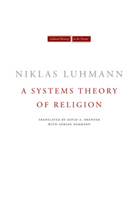 Luhmann, "A Systems Theory of Religion" - LAW AND RELIGION FORUM