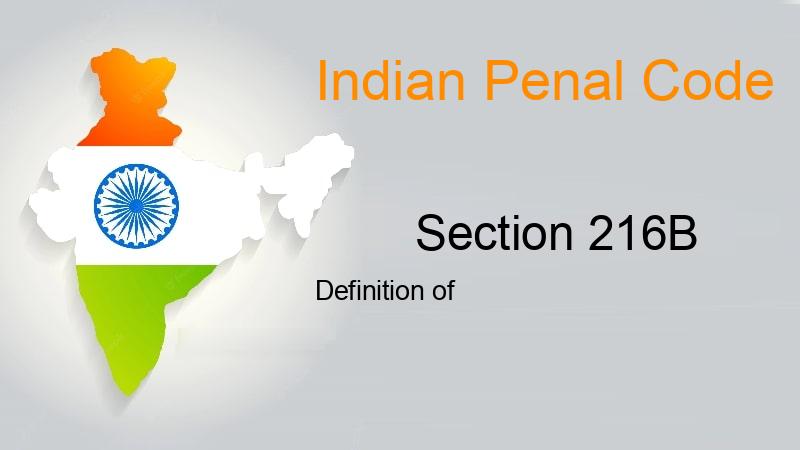 Ipc Section 216b Definition Of Harbour In Sections 212 216 And