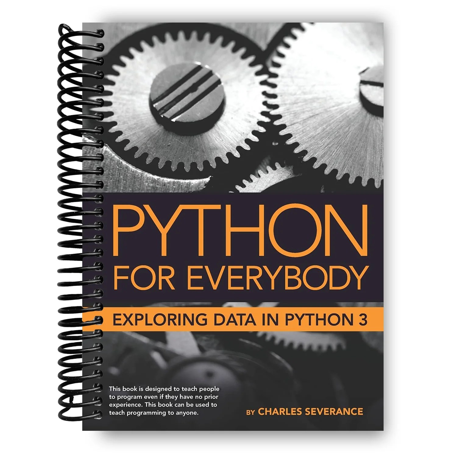 Python For Everybody Exploring Data In Python 3 Spiral Bound Lay