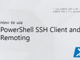 Powershell Ssh Client And Remoting Explained Lazyadmin