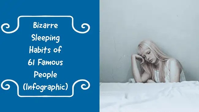 Bizarre Sleeping Habits of 61 Famous People (Infographic) - Lead Grow ...
