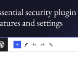 Essential Security Plugin Features And Settings Learn Wordpress