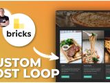 Build A Custom Post Loop With Bricks Builder For Wordpress