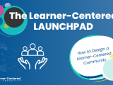 Courses Learner Centered Collaborative