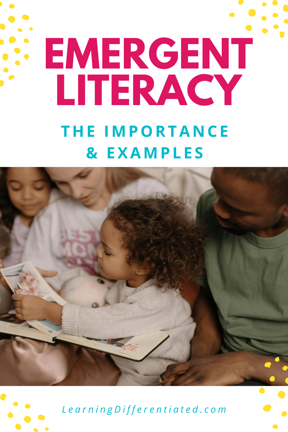 Emergent Literacy: The Importance & Examples - Learning Differentiated