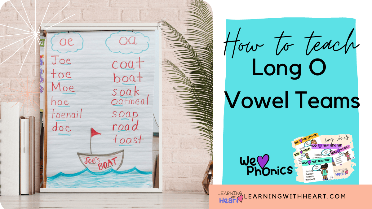 How To Teach Long O Vowel Teams