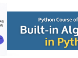 Course Of The Month Built In Algorithms In Python Learnpython