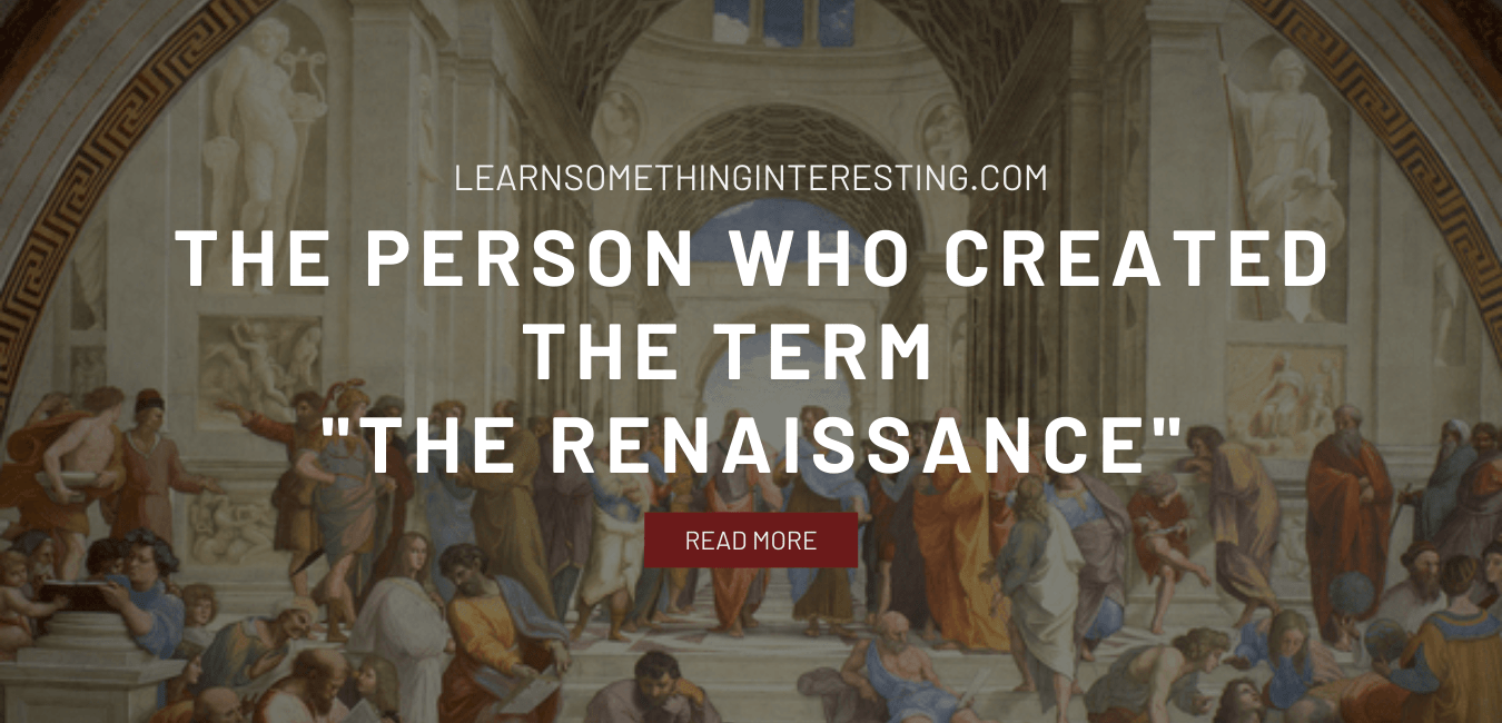 Learn Something Interesting: The Person Who Created the Term “The ...