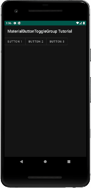 How to Create a Button Group with MaterialButtonToggleGroup – Learn to Droid