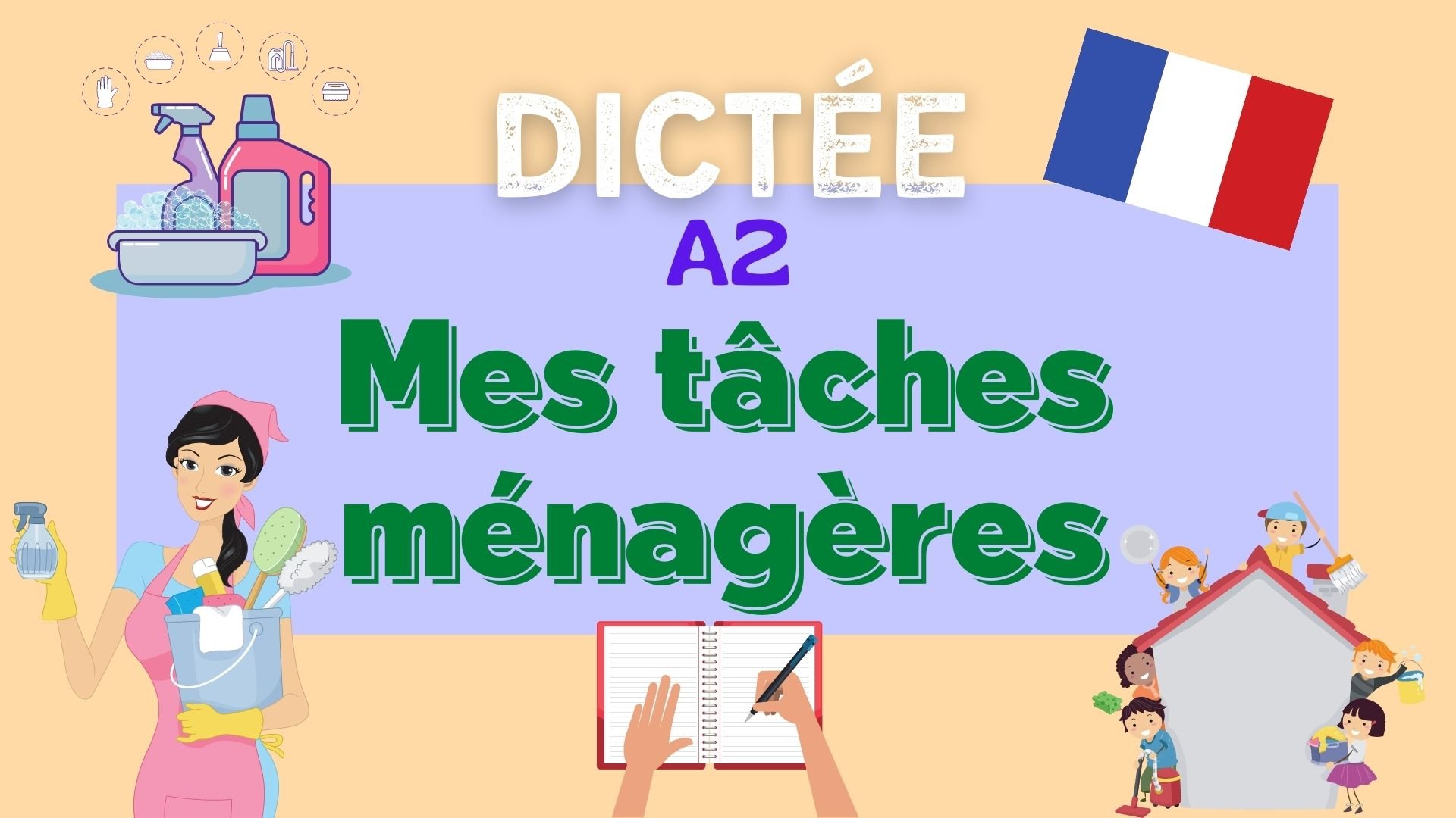 Dictée - Mes Tâches Ménagères | A2 Easy French Dictation