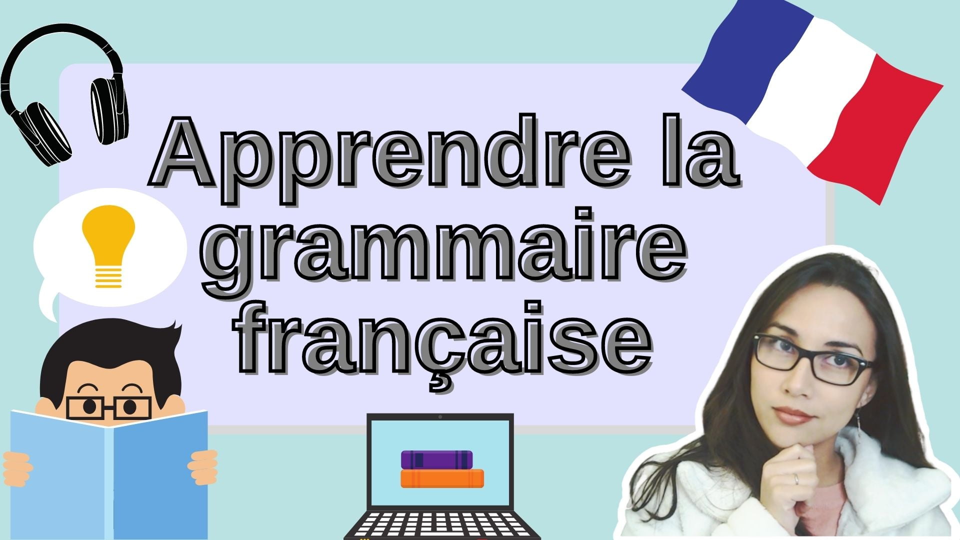 Why Learning French Grammar Is Important | A1 - B2 French