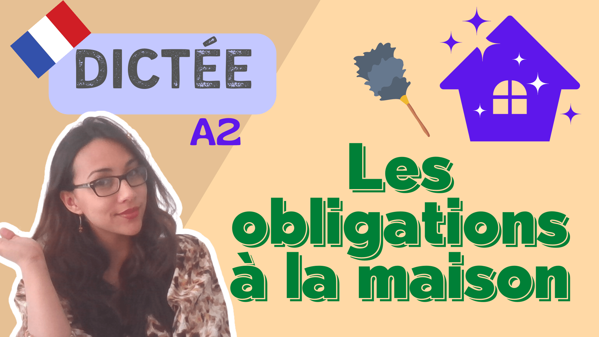 Dictée A2 - Les Obligations à La Maison | Easy French Dictation