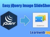 Easy Image Slideshow Using Jquery Tutorials Learnweb Top