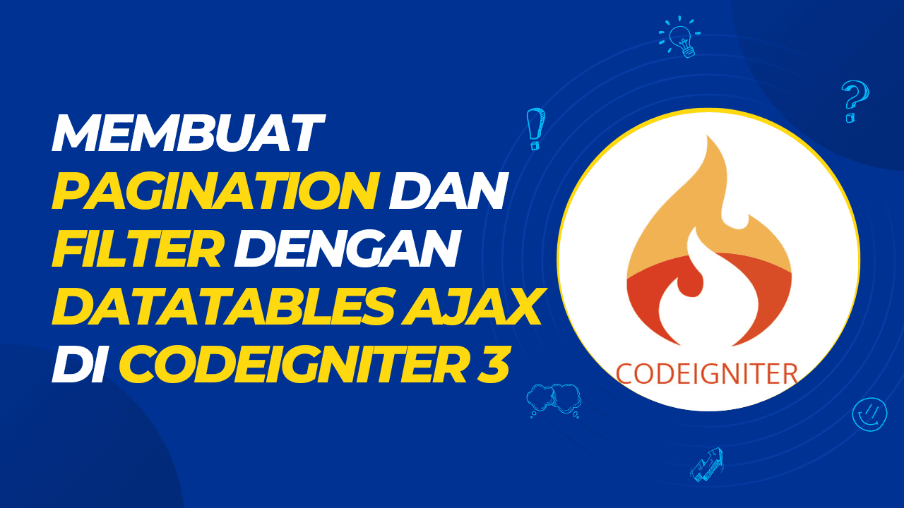 Membuat Pagination dan Filter dengan DataTables Ajax di CodeIgniter 3 - Leravio