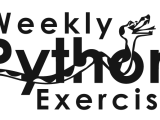 Announcing Weekly Python Exercise Reuven Lerner