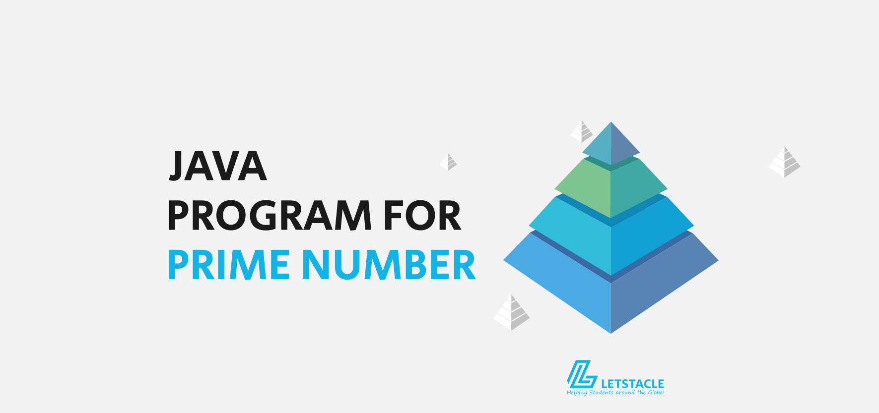 Prime Number Program in Java | Prime Checker Java Code - Letstacle