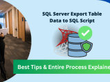 How To Export Sql Server Data To Sql Script A Complete Guide