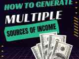 How To Generate Multiple Sources Of Income
