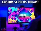 Create Your Own Custom Loading Screens Today Leveluptalk