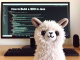 How To Build A Java Sdk A Complete Guide For Enterprise Apis