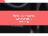 How I Compared Gpu Vs Asic Mining Libra Method