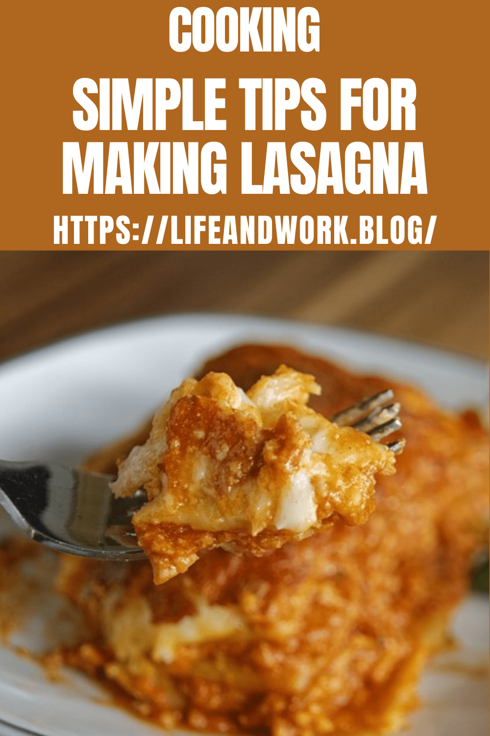 Simple Tips For Making Lasagna