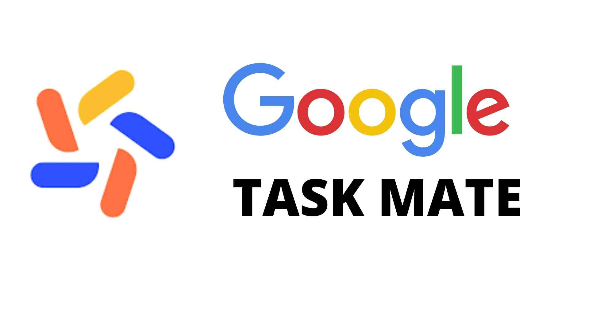 Google Task Mate क्या है? और इससे कैसे पैसे कमाए