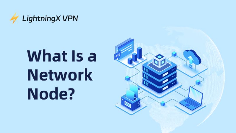 What Is a Node In Networking? Everything You Should Know