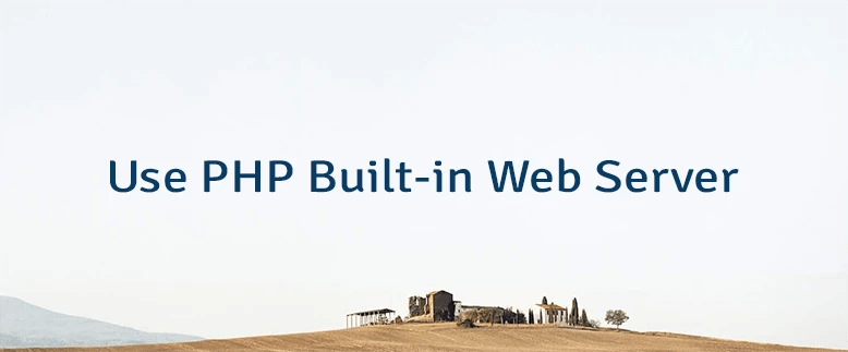 Use Php Built In Web Server Lindevs
