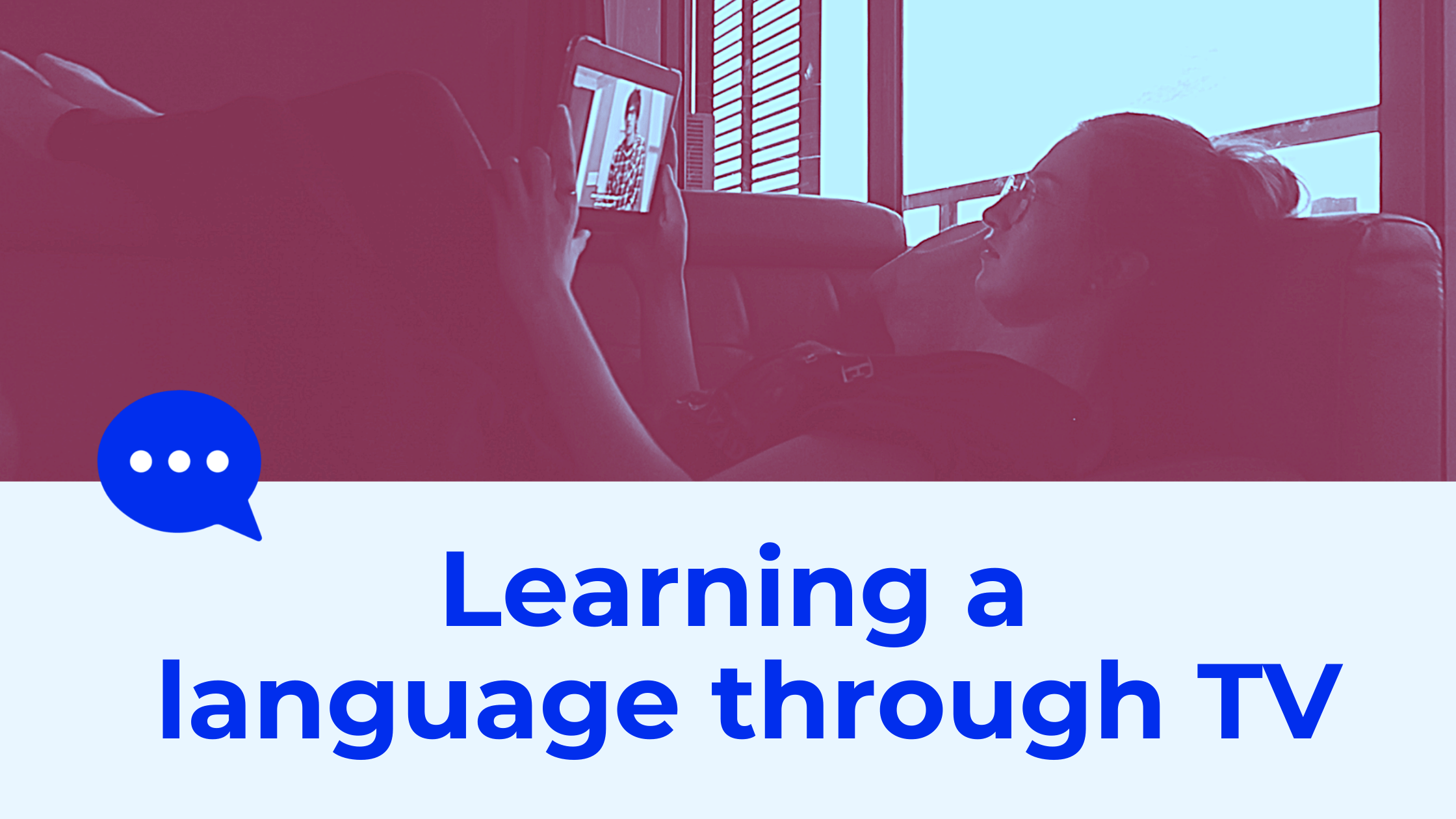 Is it possible to learn a new language through watching TV? – Lindie ...