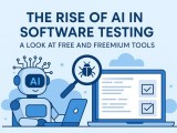 Free Freemium Ai Tools Transforming Software Testing