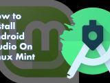 How To Install Android Studio Linux Mint Linuxshout