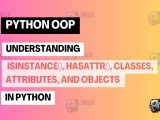 Understanding Isinstance Hasattr Classes Attributes And Objects
