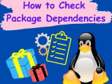 How To Check Package Dependencies In Linux 3 Easy Ways Linuxsimply